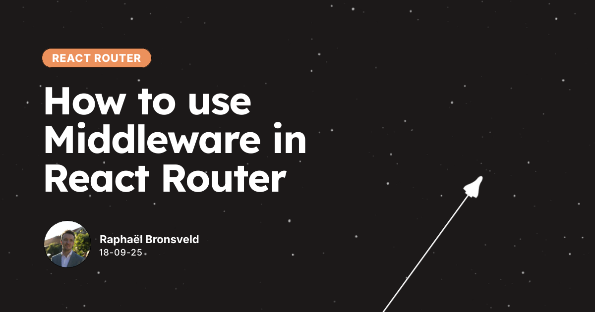 How to use Middleware in React Router - Raphaël Bronsveld